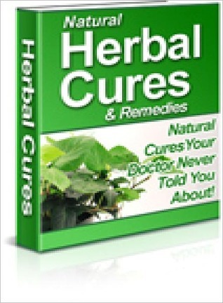 Natural Herbal Cures and Remedies by Lou Diamond | Goodreads