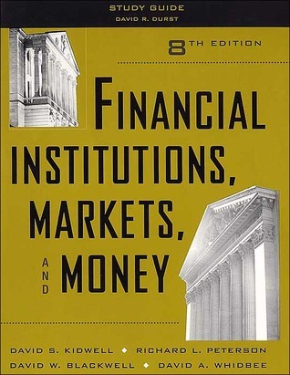 Financial Institutions, Markets, and Money, Study Guide by David S ...