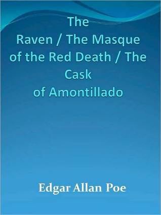 The Raven / The Masque of the Red Death / The Cask of Amontillado by ...