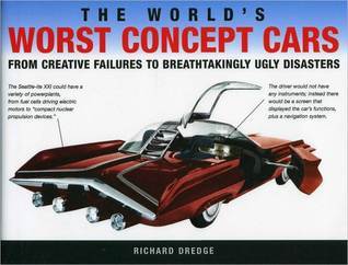 The World's Worst Concept Cars: From Creative Failures to ...