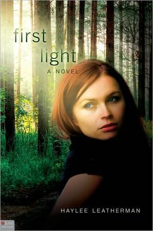 First Light by Haylee Leatherman | Goodreads