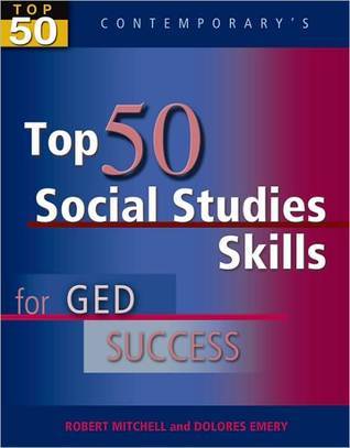 Top 50 Social Studies Skills for GED Success by Robert Mitchell | Goodreads