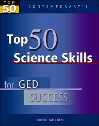 Top 50 Science Skills for GED Success, Student Text Only by Robert ...
