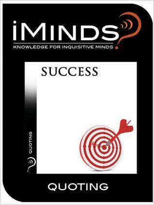 Success: Quoting by iMinds | Goodreads