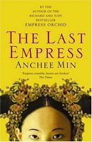 The Last Empress by Anchee Min | Goodreads