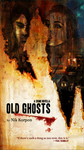 Old Ghosts by Nik Korpon | Goodreads