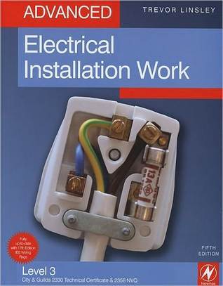 Advanced Electrical Installation Work: Matched to the requirements of ...
