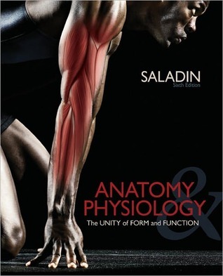 Anatomy & Physiology: The Unity of Form and Function by Kenneth S ...