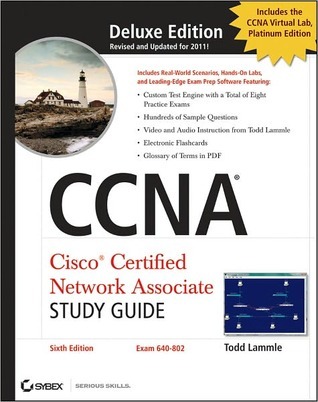 CCNA Cisco Certified Network Associate Deluxe Study Guide by Todd ...