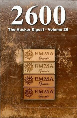 2600: The Hacker Digest - Volume 26 by Emmanuel Goldstein | Goodreads