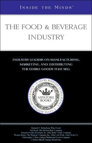The Food & Beverage Industry: Industry Leaders from Wise Foods, The ...