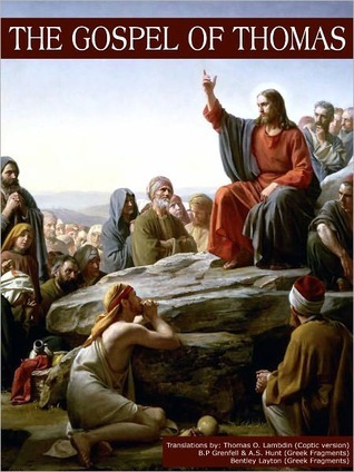 The Gospel of Thomas by Thomas the Apostle | Goodreads