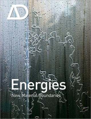 Energies:New Material Boundaries: Architectural Design by Sean Lally ...