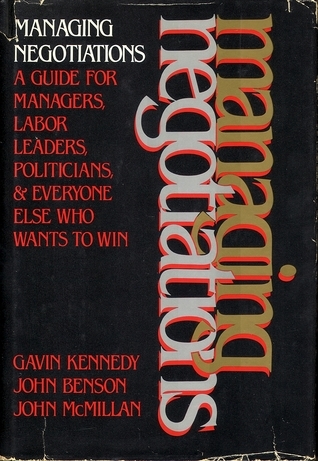Managing negotiations by Gavin Kennedy | Goodreads