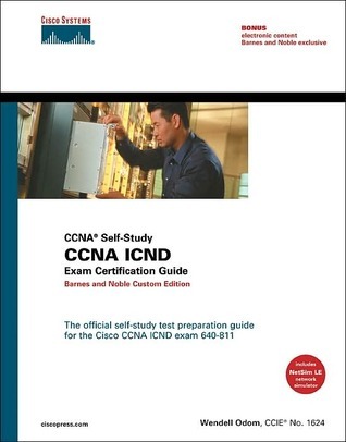 CCNA ICND; Exam Certification Guide by Wendell Odom | Goodreads