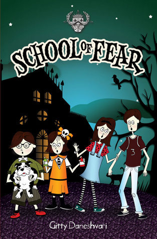 School of Fear by Gitty Daneshvari | Goodreads