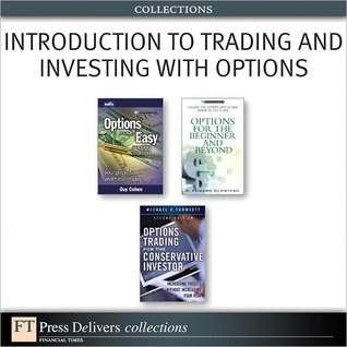 Introduction to Trading and Investing with Options (Collection) by Guy ...