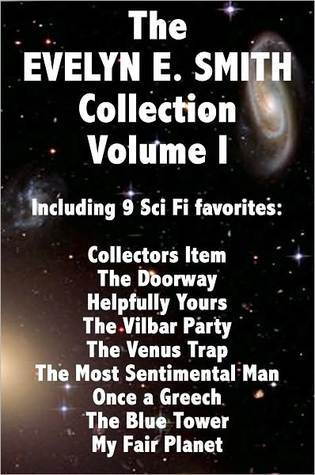 The EVELYN E. SMITH Collection Volume I; Collectors Item The Doorway ...