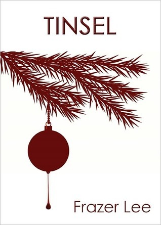 Tinsel by Frazer Lee | Goodreads