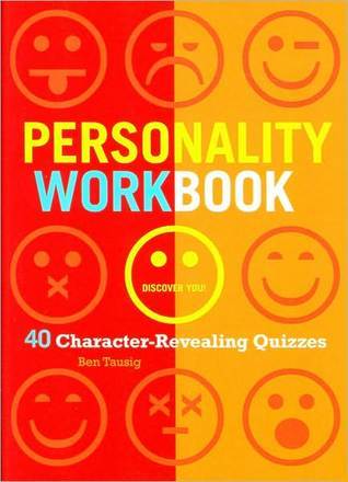 Personality Workbook by Ben Tausig | Goodreads