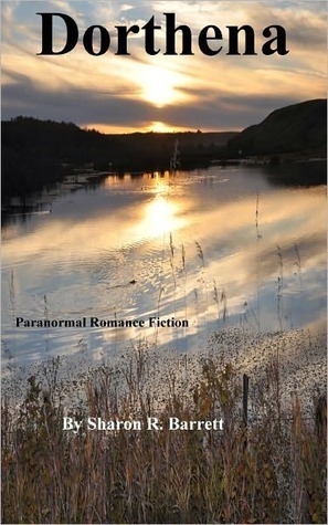 Dorthena by Sharon Barrett | Goodreads