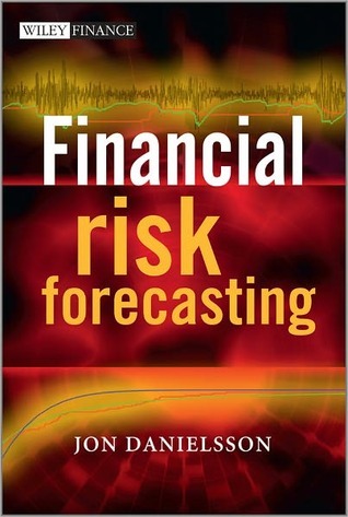 Financial Risk Forecasting: The Theory and Practice of Forecasting ...