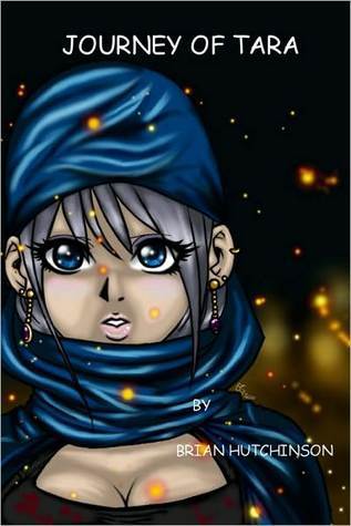 Journey of Tara by Brian Hutchinson | Goodreads