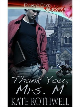 Thank You, Mrs. M by Kate Rothwell | Goodreads