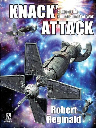 Knack' Attack: A Tale of the Human-Knacker War by Robert Reginald ...