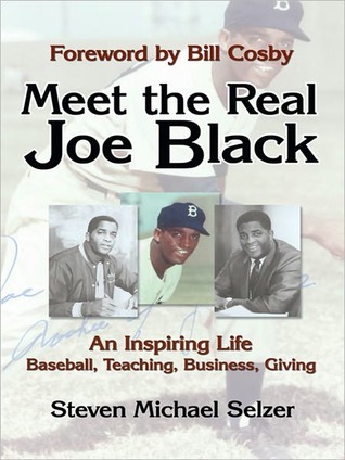 Meet the Real Joe Black: An Inspiring Life - Baseball, Teaching ...