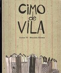 Cimo de Vila by Carlos Tê | Goodreads