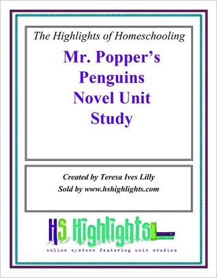 Mr. Poppers Penguins Literature Novel Unit Study by Teresa Lilly ...
