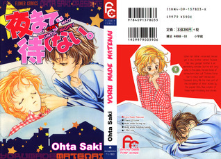 Yoru Made Matenai Vol. 1 by Oota Saki (太田早紀) | Goodreads
