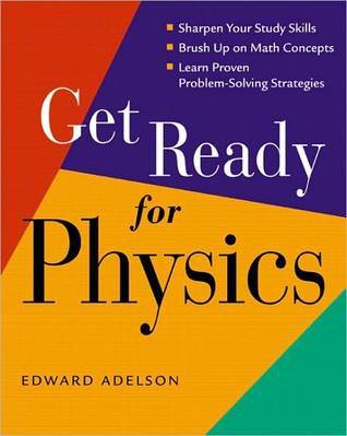 Get Ready for Physics by Edward Adelson | Goodreads
