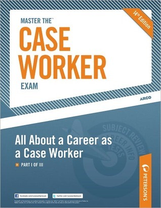 Master the Case Worker Exam: All About a Career as a Case Worker: Part ...