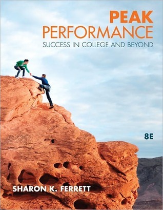 Peak Performance: Success in College and Beyond Peak Performance by ...