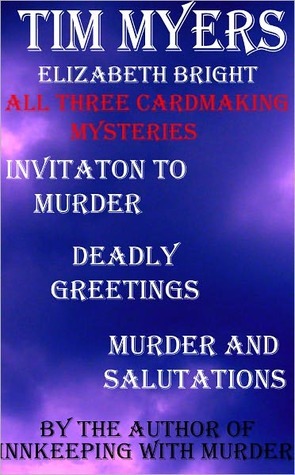 Complete Cardmaking Mystery Series by Tim Myers | Goodreads
