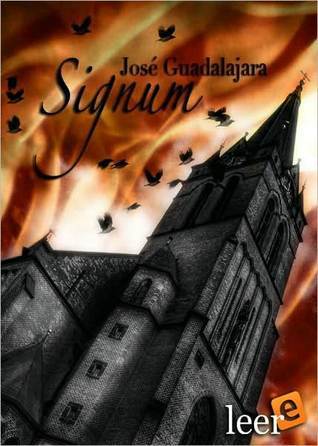 Signum by José Guadalajara | Goodreads