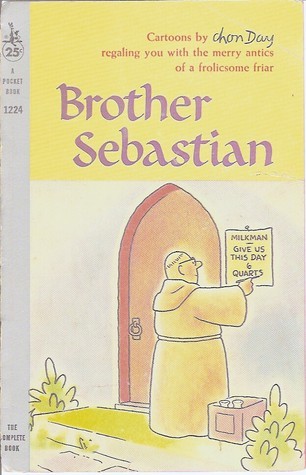 Brother Sebastian by Chon Day | Goodreads