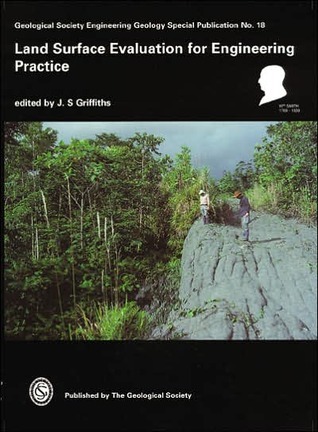 Land Surface Evaluation for Engineering Practice by J.S. Griffiths ...