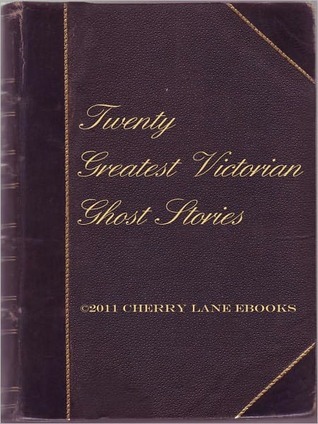 Twenty Greatest Victorian Ghost Stories by Arthur Conan Doyle | Goodreads