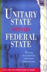 Unitary State versus Federal State by Ikrar Nusa Bhakti | Goodreads