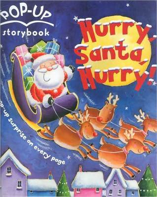 Hurry, Santa, Hurry! by Kath Smith | Goodreads