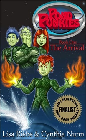 The Arrival (Pond Punkies, #1) by Lisa Riebe | Goodreads