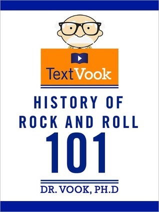 History of Rock and Roll 101: The TextVook by Charles River Editors ...