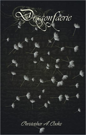 Dragonfaerie by Christopher Cooke | Goodreads