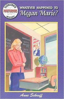 Whatever Happened to Megan Marie? by Anne E. Schraff | Goodreads