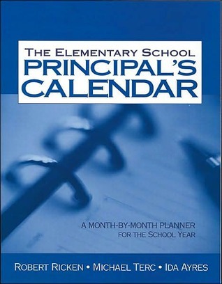 The Elementary School Principal′s Calendar: A Month-by-Month Planner ...