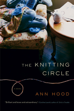 The Knitting Circle by Ann Hood | Goodreads