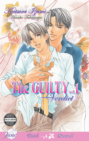 The Guilty, Volume 01: Verdict by Katsura Izumi | Goodreads